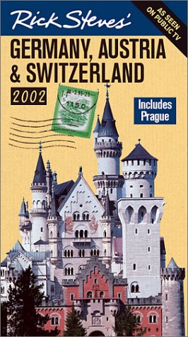 Rick Steves' Germany, Austria, and Switzerland 2002: Rick Steves ...