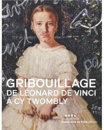 Amazon.com: Gribouillage/ Scarabocchio: De Léonard de Vinci à Cy ...