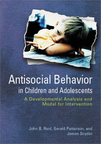 Antisocial Behavior in Children and Adolescents: A Developmental ...