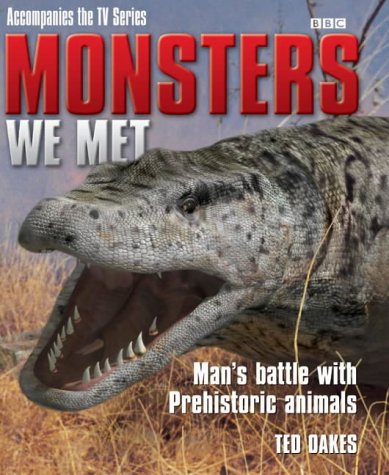 Monsters We Met: Oakes, Ted: 9780563488156: Amazon.com: Books