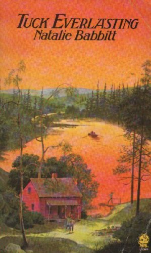 Tuck Everlasting by Natalie Babbitt 1979: Amazon.co.uk: Natalie Babbitt ...