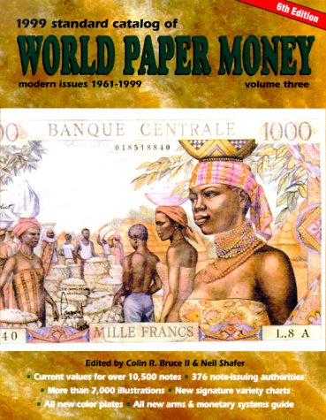 Standard Catalog of World Paper Money 2000: Modern Issues : 1961-2000 ...