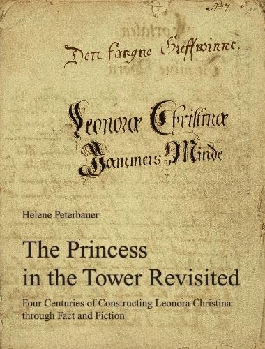 Buy The Princess in the Tower Revisited: Four Centuries of Constructing ...
