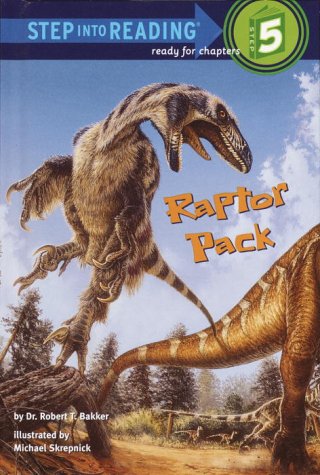Amazon.com: Raptor Pack (Step into Reading): 9780375923036: Bakker, Dr ...