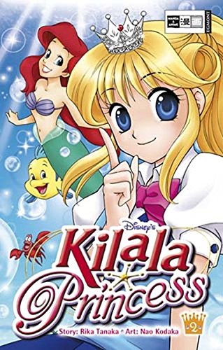 Kilala Princess 2: Nao Kodaka, Rika Tanaka: 9783770466528: Books ...