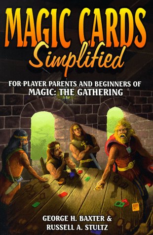 Magic Cards Simplified: For Player Parents and Beginners of Magic - The ...