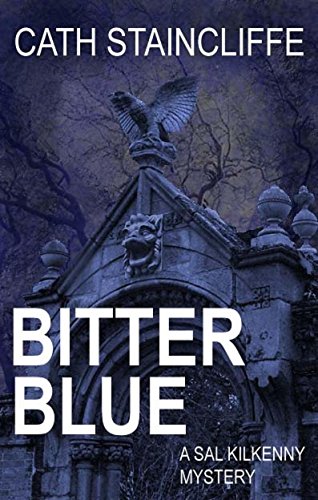 Bitter Blue (Sal Kilkenny #6): A compelling and poignant crime thriller ...
