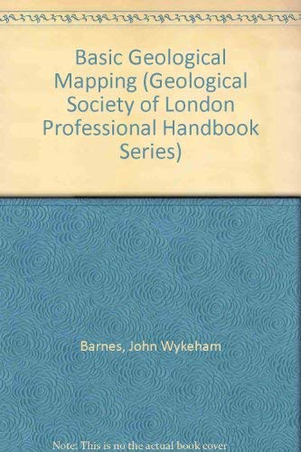 Basic Geological Mapping (Geological Society of London Professional ...