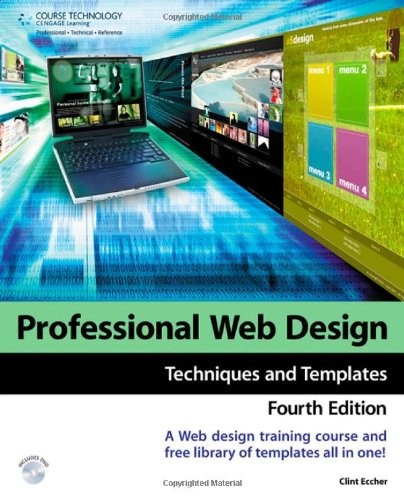 Professional Web Design: Techniques and Templates: Eccher, Clint ...
