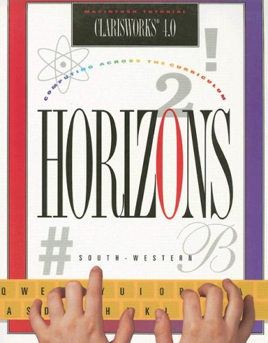 Buy Horizons! Computing Across the Curriculum, Clarisworks 4.0 (Mac ...