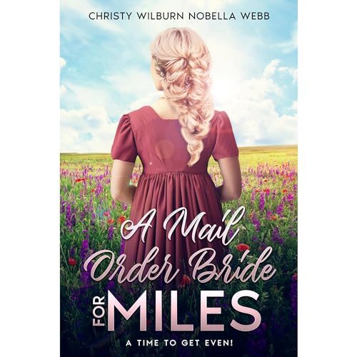 Amazon.com: A Mail Order Bride for Miles: A time to get even! (Audible ...