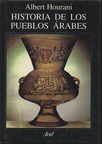 Amazon.com: HISTORIA DE LOS PUEBLOS ARABES.: Albert Hourani: Books