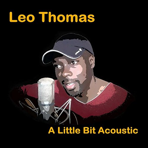 Amazon.com: A Little Bit Acoustic : Leo Thomas: Digital Music