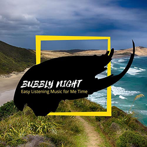 Amazon.com: Bubbly Night - Easy Listening Music for Me Time : VARIOUS ...