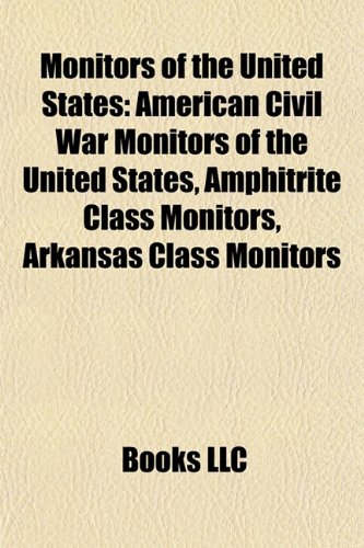 Monitors of the United States: American Civil War Monitors of the ...