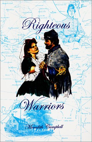 Righteous Warriors: Campbell, Meredith: 9781929311057: Amazon.com: Books