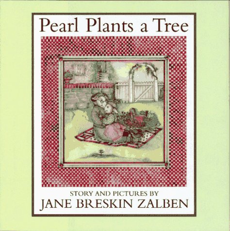 Pearl Plants a Tree: Zalben, Jane Breskin: 9780689800344: Amazon.com: Books