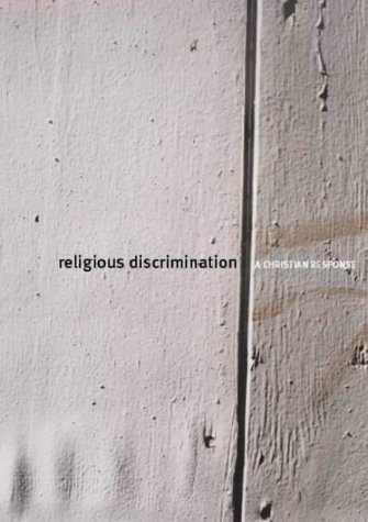 Religious Discrimination: A Christian Response: Churches Together in ...