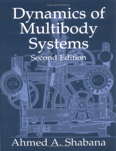 Dynamics of Multibody Systems: Shabana, Ahmed A.: 9780521544115: Amazon ...