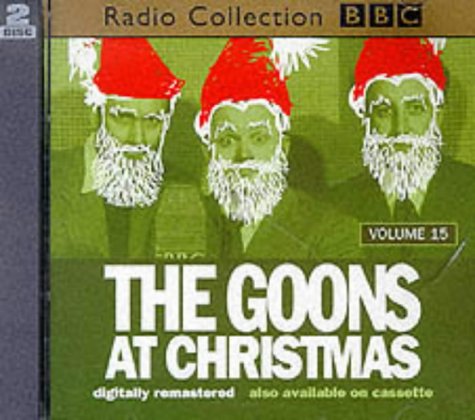 The Goon Show: The Goons at Christmas (Radio Collection, Vol. 15 ...