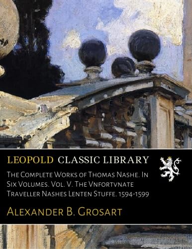 Amazon | The Complete Works of Thomas Nashe. In Six Volumes. Vol. V ...