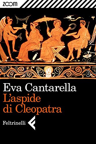 Amazon.com: L'aspide di Cleopatra (Italian Edition) eBook : Cantarella ...