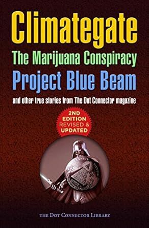 Amazon.com: Climategate, The Marijuana Conspiracy, Project Blue Beam ...