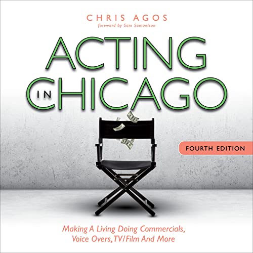 Amazon.com: Acting in Chicago, Third Edition: Making a Living Doing ...