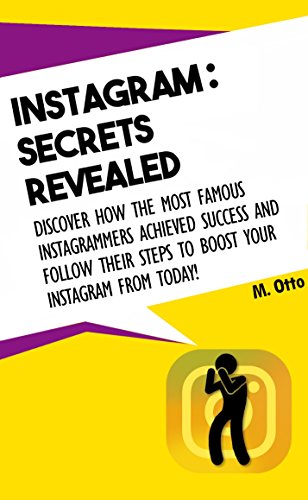 Instagram: Secrets revealed: Discover how the most famous Instagrammers ...