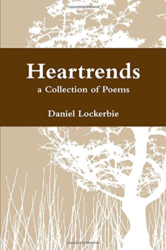 Heartrends: Lockerbie, Daniel: 9781312287402: Amazon.com: Books
