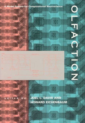 Olfaction: A Model System for Computational Neuroscience: 9780262041249 ...