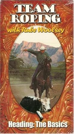 Amazon.com: Team Roping with Rube Woolsey-Heading:The Basics : Rube ...