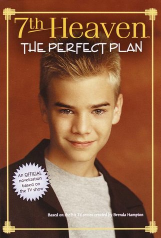 Buy The Perfect Plan (7th Heaven(TM)) Book Online at Low Prices in ...