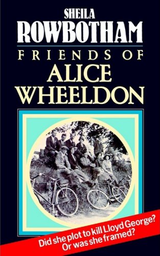 Friends of Alice Wheeldon: Rowbotham, Sheila: 9780745301563: Amazon.com: Books