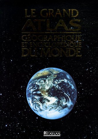 Amazon.com: Le grand atlas géographique et encyclopédique du monde ...