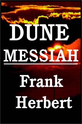 Dune Messiah (Dune Chronicles Series Book 2) : Herbert, Frank, O'Brien ...
