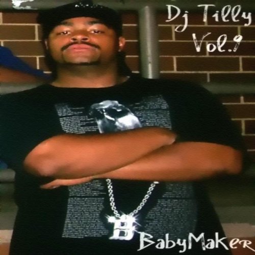 Amazon MusicでDj TillyのVol. 9 - BabyMakerを再生する