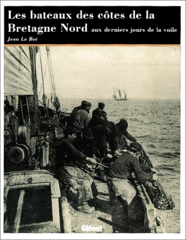 Les bateaux des cotes de la bretagne nord : Le Bot Jean: Amazon.co.uk ...