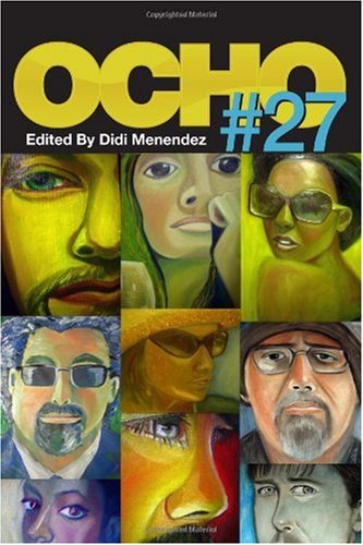 Ocho #27: Print companion to MiPOesias: Menendez, Didi, Trelles, Emma ...