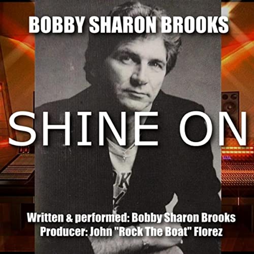 Amazon.co.jp: Shine On : Bobby Sharon Brooks: Digital Music