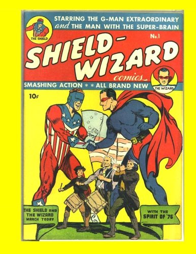 Shield Wizard Comics #1: Golden Age Superhero: Magazines Inc., M. L. J ...