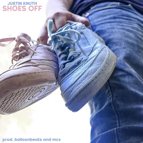 Écouter Shoes Off de Justin Knuth sur Amazon Music Unlimited