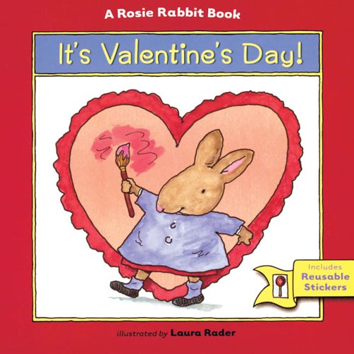 It's Valentine's Day!: A Rosie Rabbit Book: Ziefert, Harriet, Rader ...