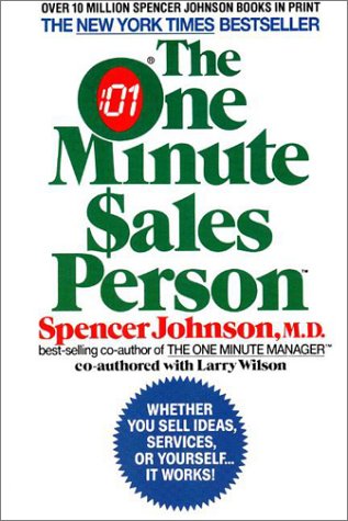 The One Minute Sales Person: Johnson M.D., Spencer: 9780380716036 ...