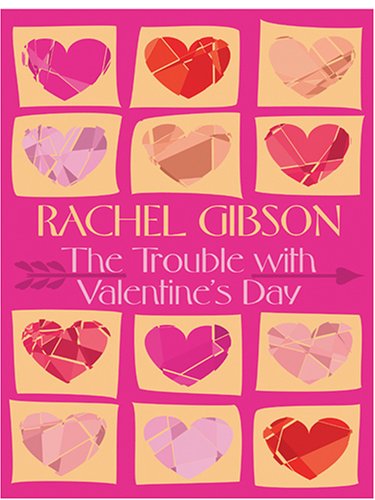 Amazon.com: The Trouble With Valentine's Day: 9780786275298: Rachel ...