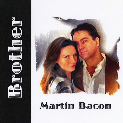 Amazon.co.jp: Brother : Martin Bacon: Digital Music