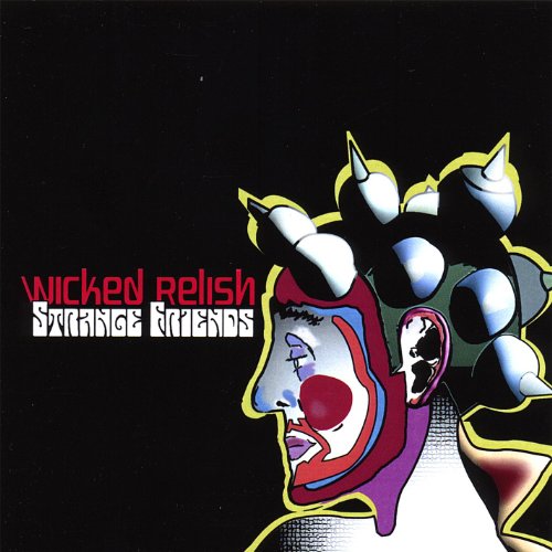 Amazon.com: Strange Friends : Wicked Relish: Digital Music