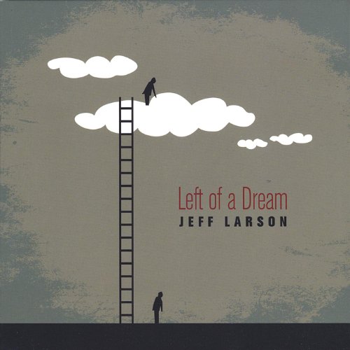Play Left of a Dream by Jeff Larson on Amazon Music