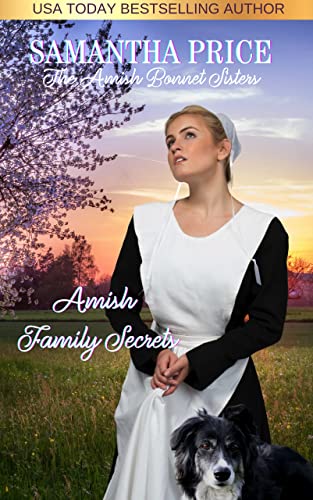Amish Family Secrets: Amish Romance (The Amish Bonnet Sisters Book 5 ...