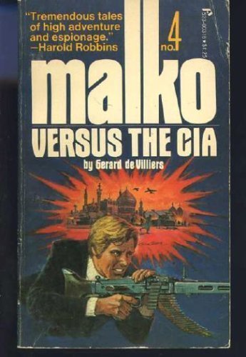 Malko versus the CIA (Malko series): Gerard de Villiers: 9780523003160 ...